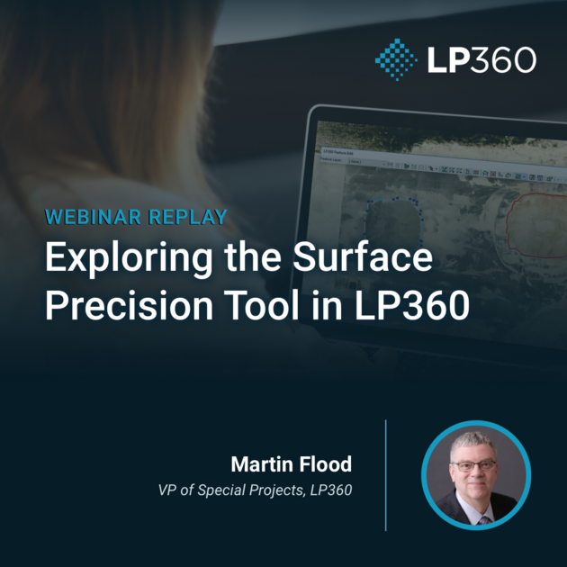 Webinar Relay: Explore the Surface Precision Tool in LP360