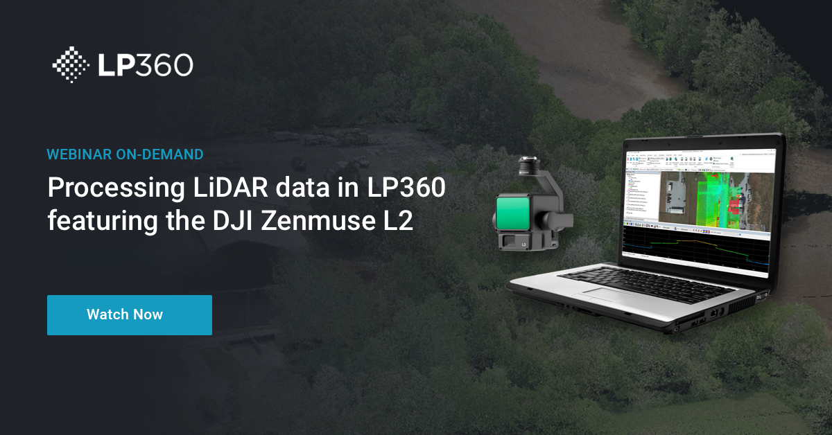 Webinar Replay: Processing LiDAR Data in LP360